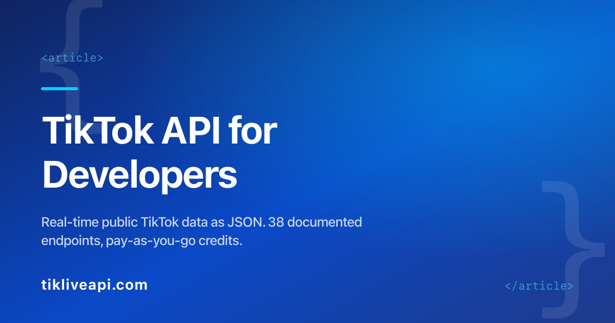 TikTok Scraper API - Real-Time Data & Analytics - TikLiveAPI